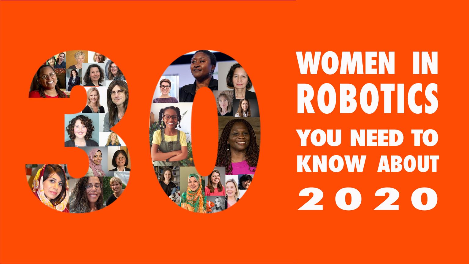 30 women in robotics you need to know about – 2020 - Robohub