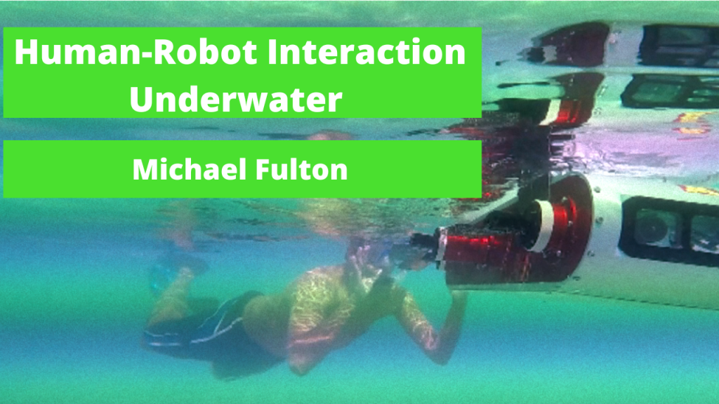 Underwater Human-Robot Interaction #ICRA2022 - Robohub